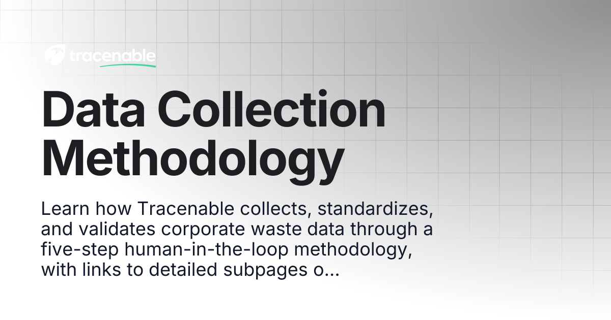 Data Collection Methodology | Tracenable Documentation